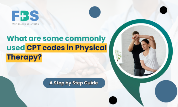 What are some commonly used CPT codes in Physical Therapy? - Fast ...